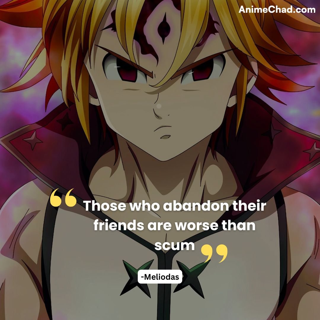 25 Iconic The Seven Deadly Sins Quotes That We’ll Never Forget – AnimeChad