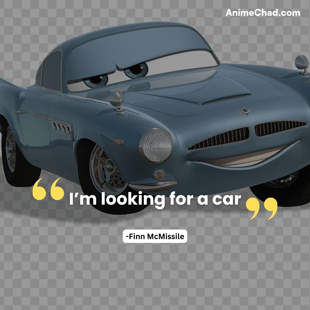 25 Iconic Cars 2 Quotes That We’ll Never Forget – AnimeChad