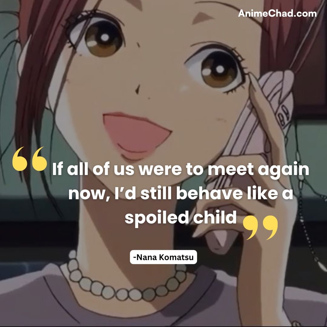 25 Iconic NANA Quotes That We’ll Never Forget – AnimeChad