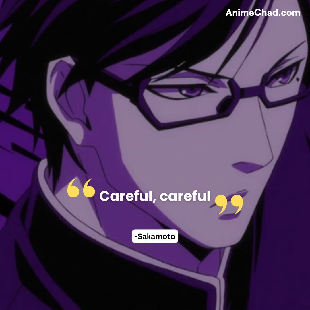 25 Iconic Haven’t You Heard? I’m Sakamoto Quotes That We’ll Never ...