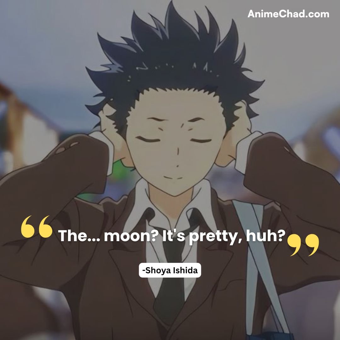 25 Iconic A Silent Voice Quotes That We’ll Never Forget – AnimeChad