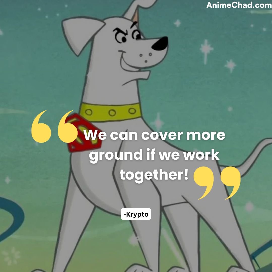25 Iconic Krypto The Superdog Quotes That We’ll Never Forget – AnimeChad