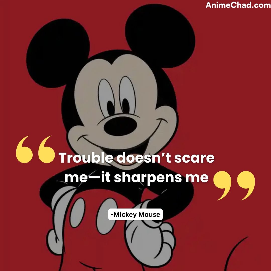 25 Iconic Mickey Mouse Works Quotes That We’ll Never Forget – AnimeChad