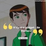25 Iconic Ben 10 Quotes That We’ll Never Forget – AnimeChad