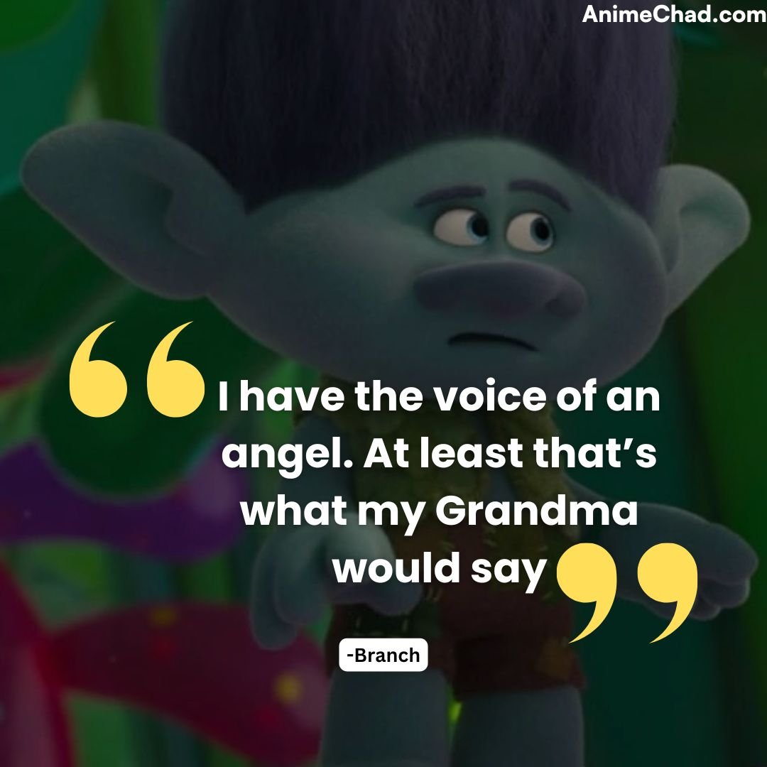 25 Iconic Trolls Quotes That We’ll Never Forget – AnimeChad