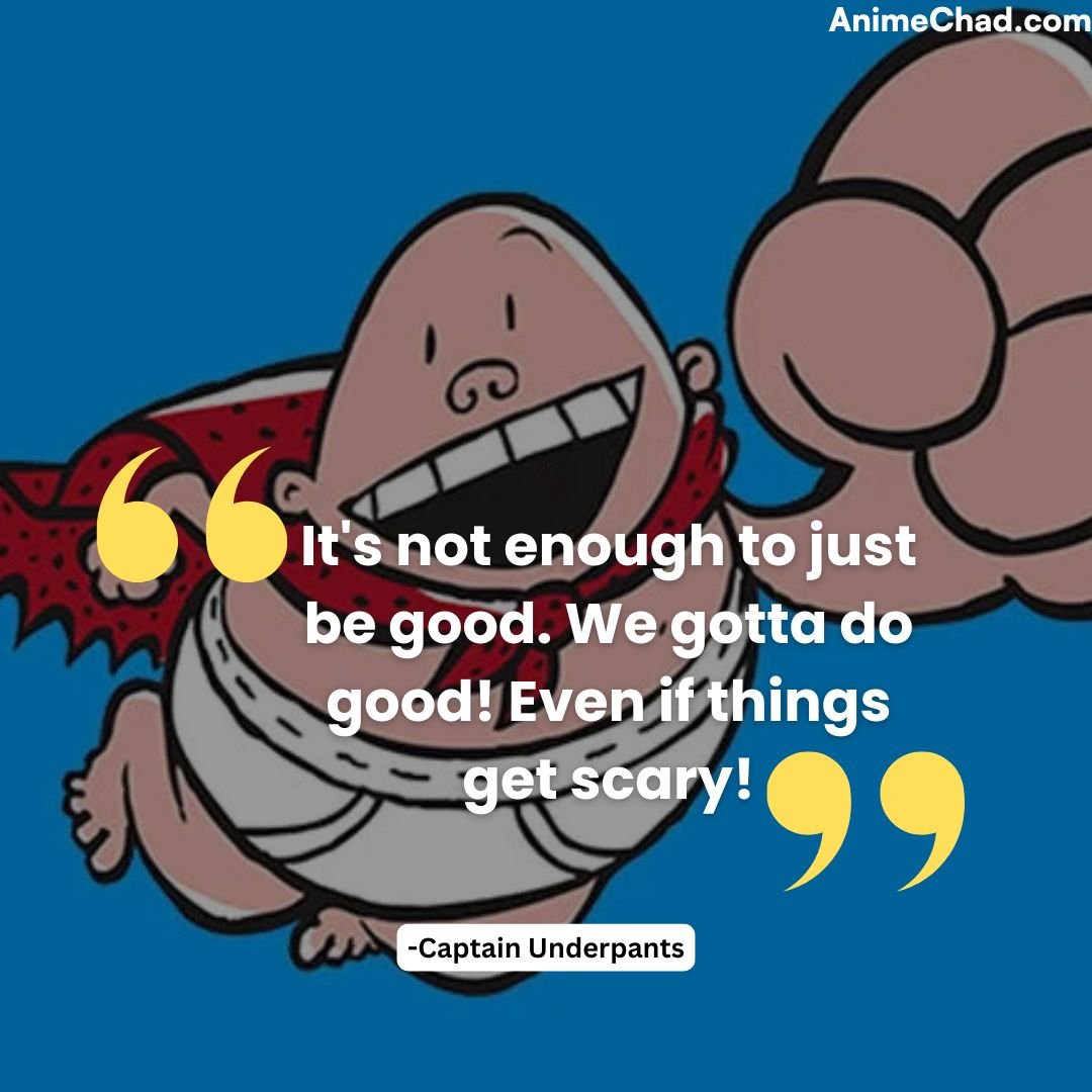25 Iconic Captain Underpants Quotes That We’ll Never Forget – AnimeChad