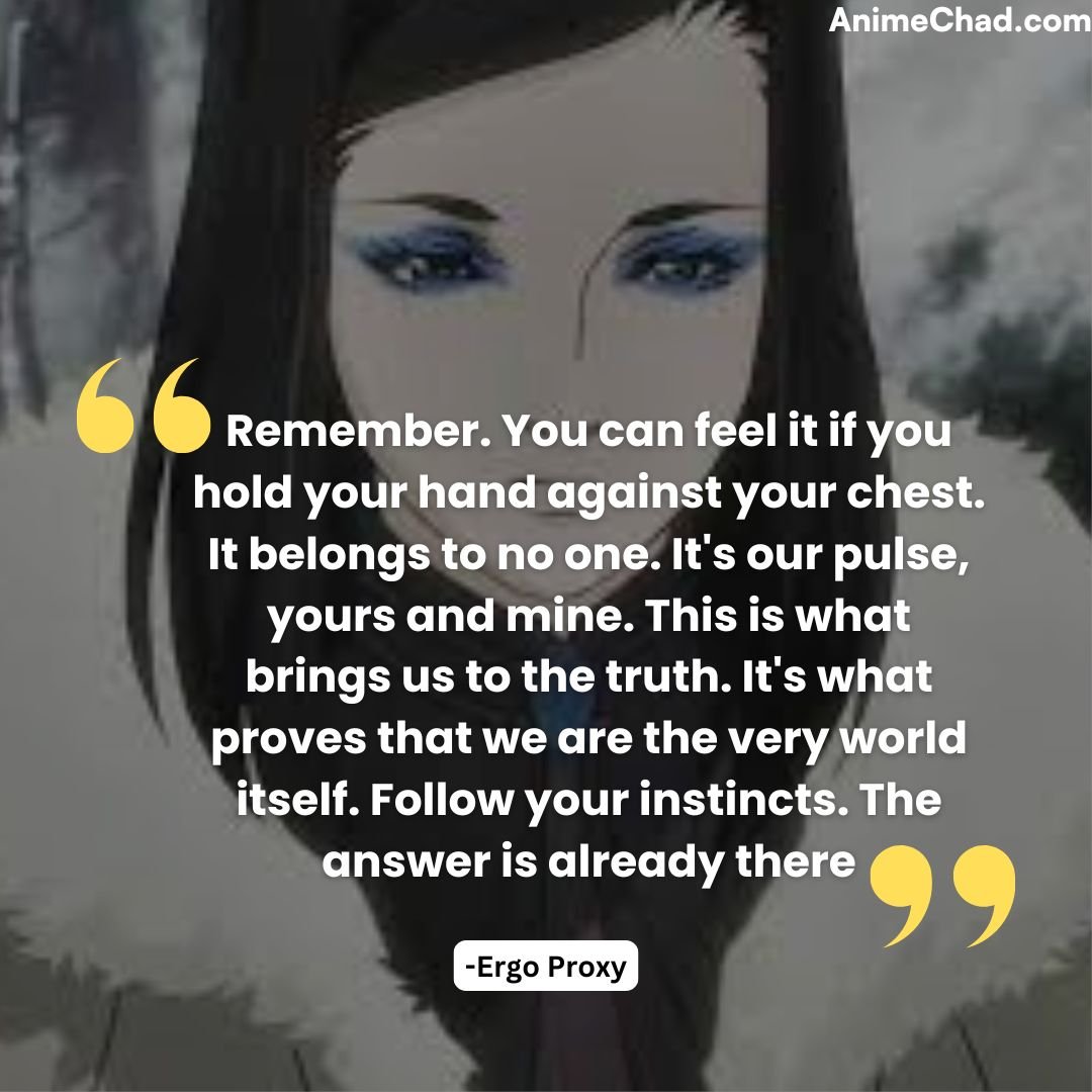 26 Iconic Ergo Proxy Quotes That We’ll Never Forget – AnimeChad