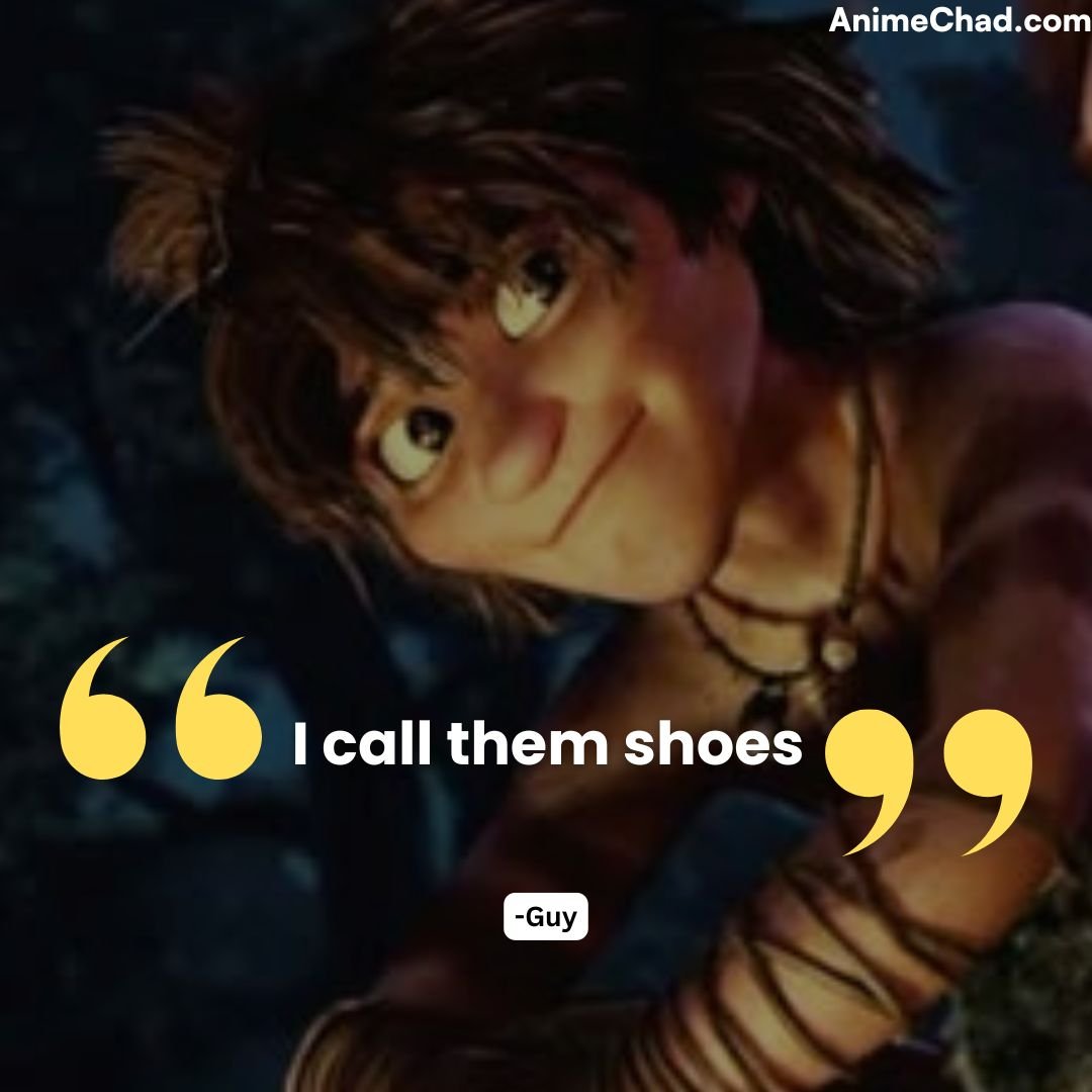 26 Iconic The Croods Quotes That We’ll Never Forget – AnimeChad