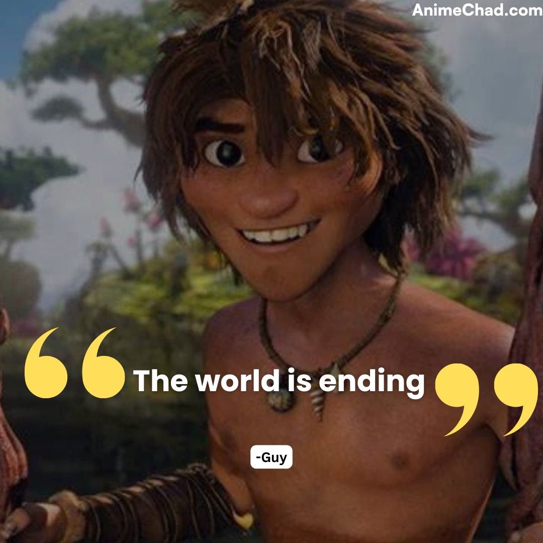 26 Iconic The Croods Quotes That We’ll Never Forget – AnimeChad