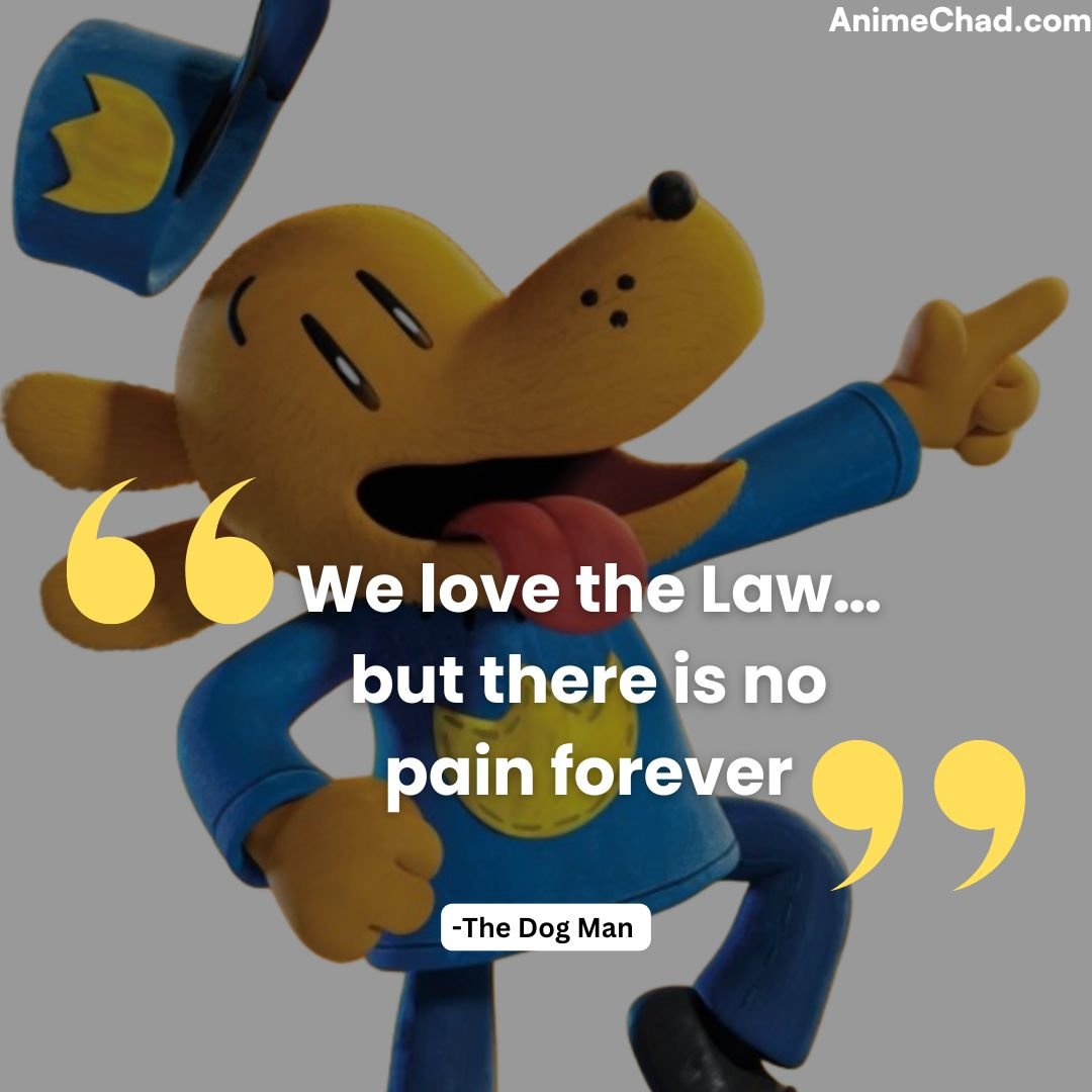 15 Iconic Dog Man Quotes That We’ll Never Forget – AnimeChad
