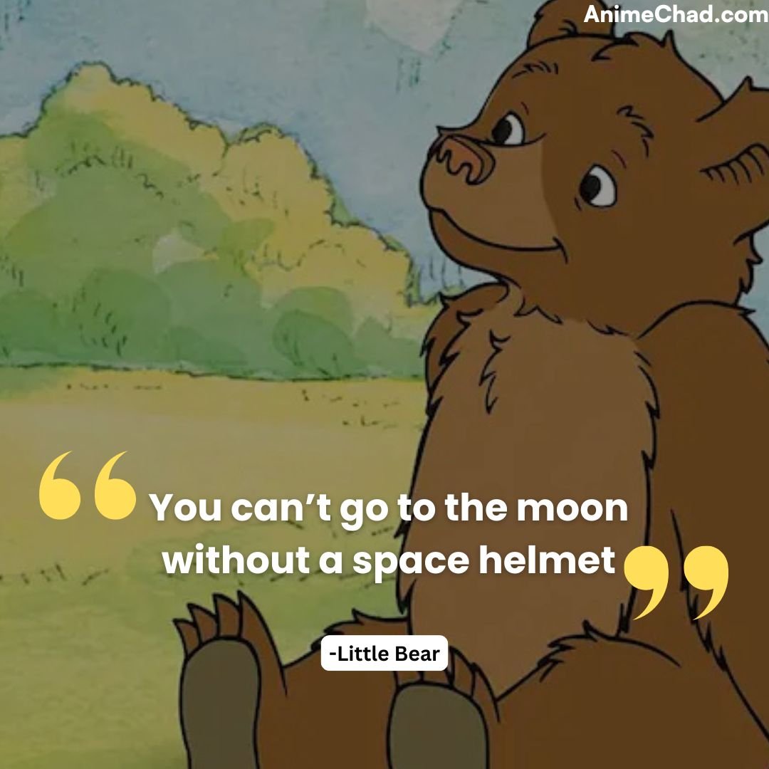 25 Iconic Little Bear Quotes That We’ll Never Forget – AnimeChad