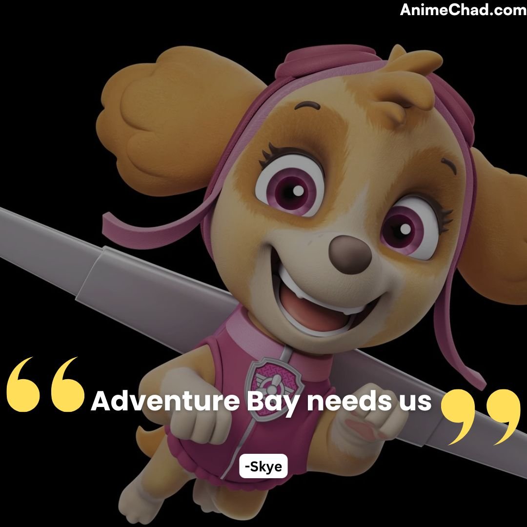 25 Iconic PAW Patrol Quotes That We’ll Never Forget – AnimeChad